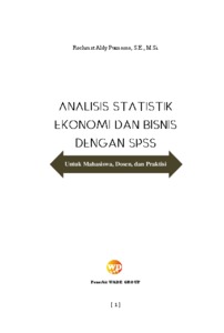 ANALISIS STATISTIK EKONOMI DAN BISNIS DENGAN SPSS ( UNTUK MAHASISWA ...